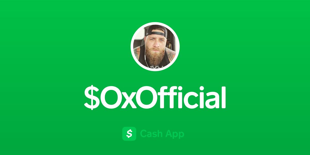Pay $OxOfficial on Cash App