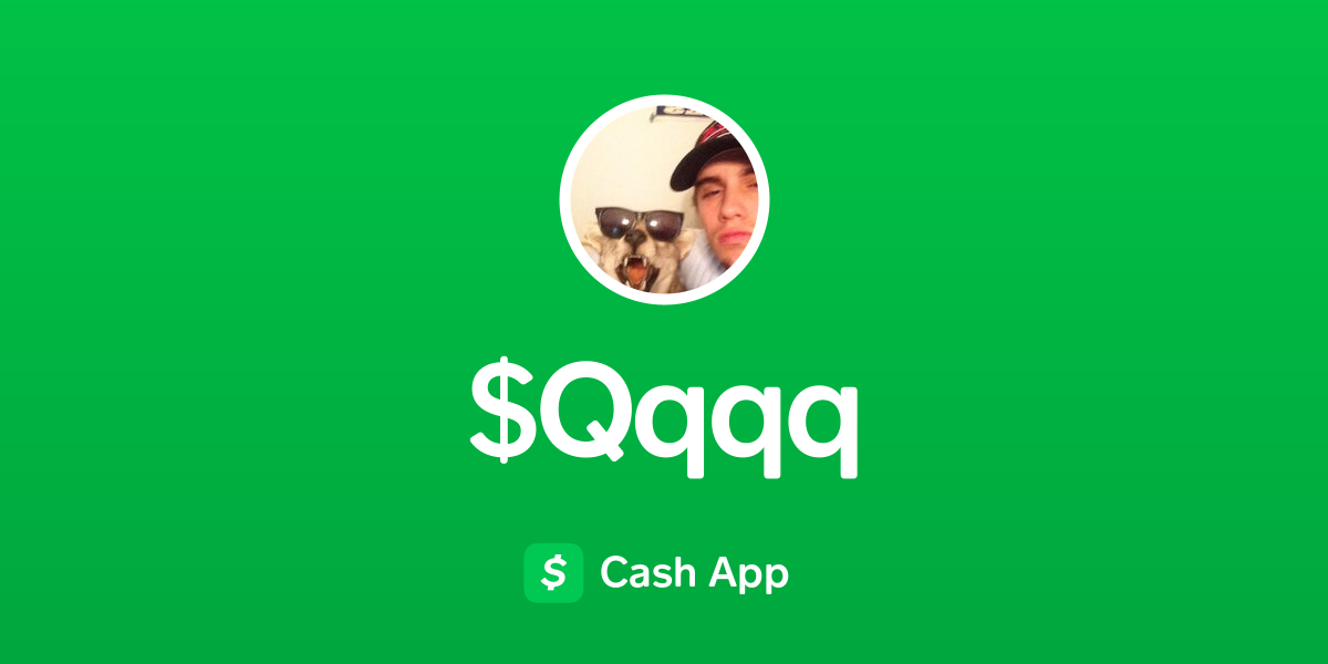 Pay $Qqqq on Cash App