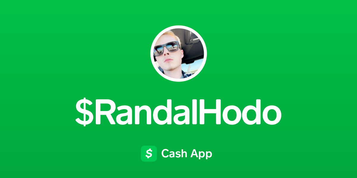 Pay $RandalHodo on Cash App
