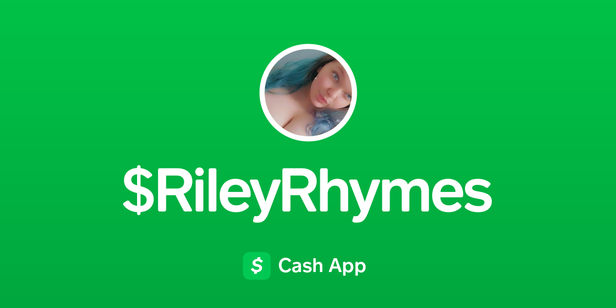 Pay $RileyRhymes on Cash App