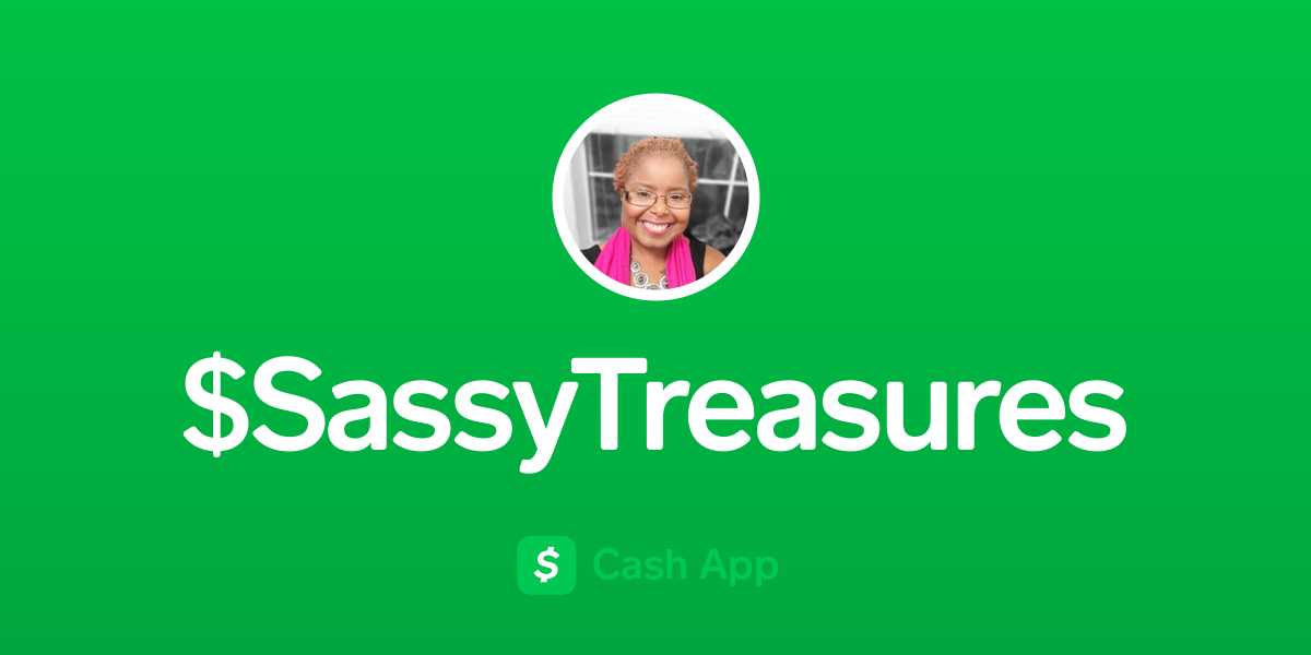 Pay $SassyTreasures on Cash App