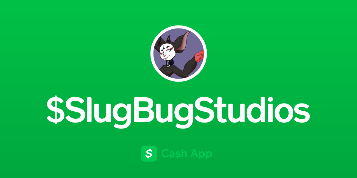 Pay $SlugBugStudios on Cash App