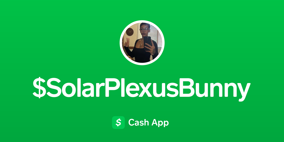 Pay $SolarPlexusBunny on Cash App