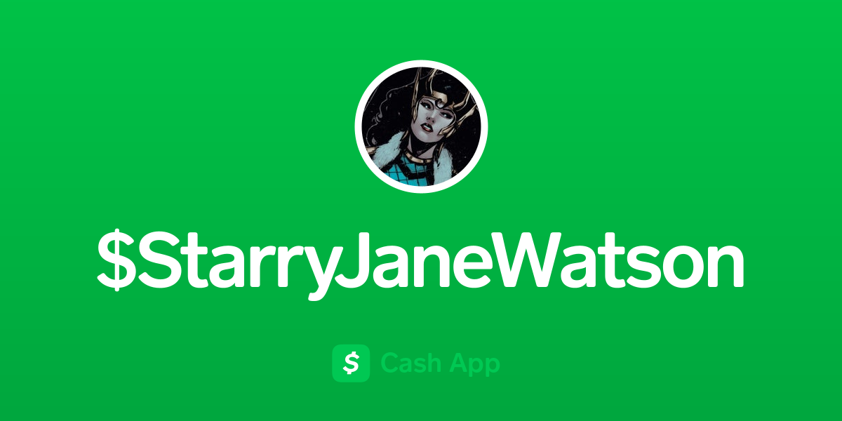 Pay $StarryJaneWatson on Cash App