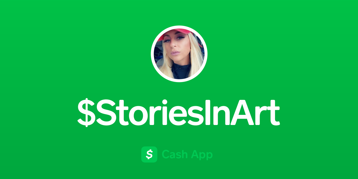 Pay $StoriesInArt on Cash App