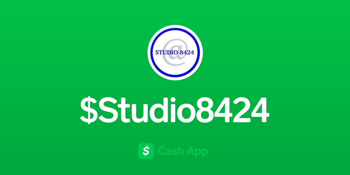 Pay $Studio8424 on Cash App