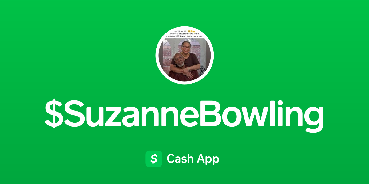 Pay $SuzanneBowling on Cash App
