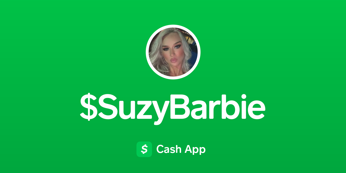 Pay $SuzyBarbie on Cash App