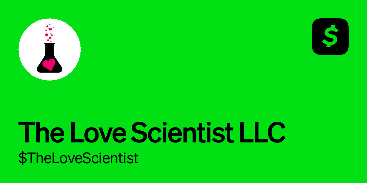 Pay $TheLoveScientist on Cash App