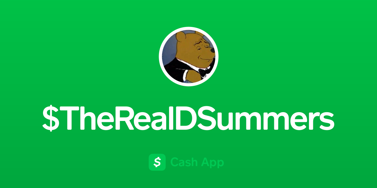 Pay $TheRealDSummers on Cash App