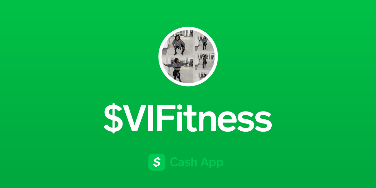 Pay $VIFitness on Cash App