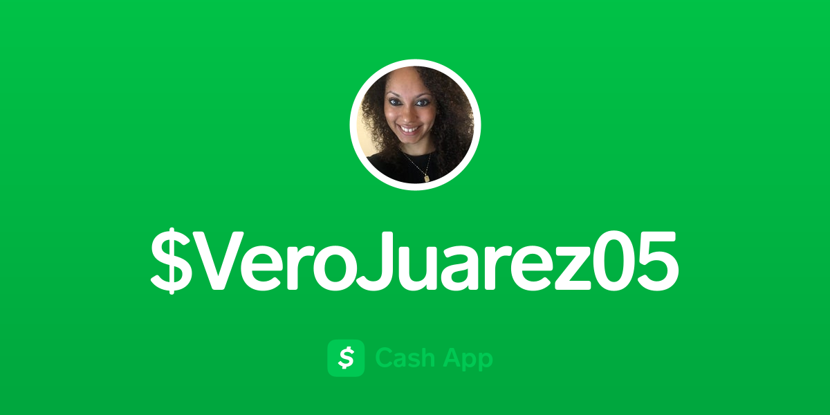 Pay $VeroJuarez05 on Cash App