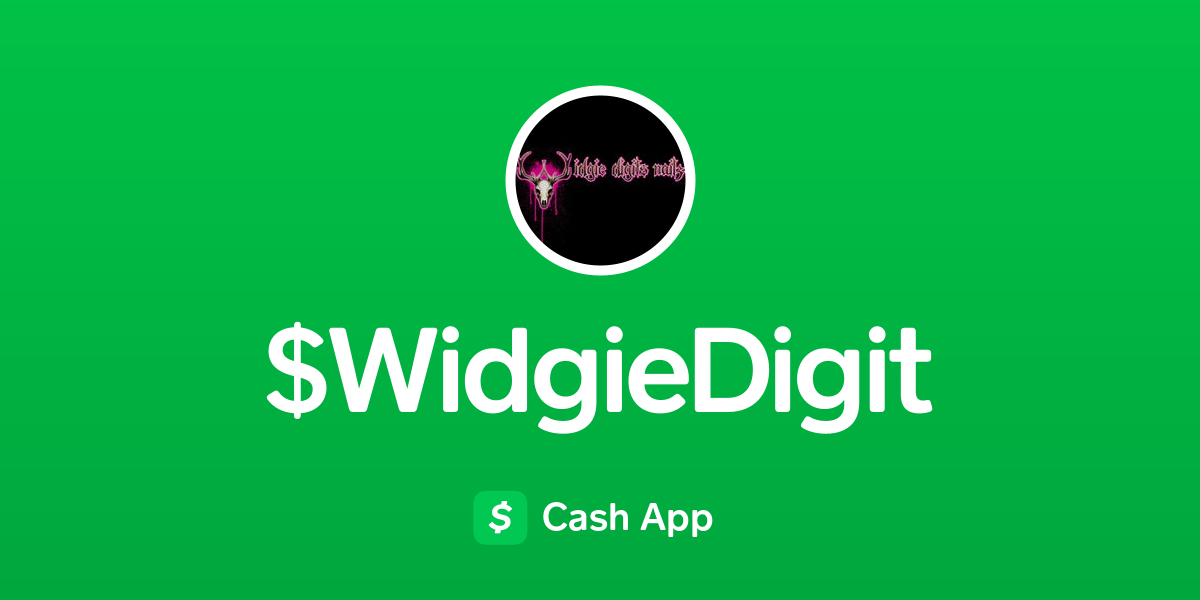 Pay $WidgieDigit on Cash App
