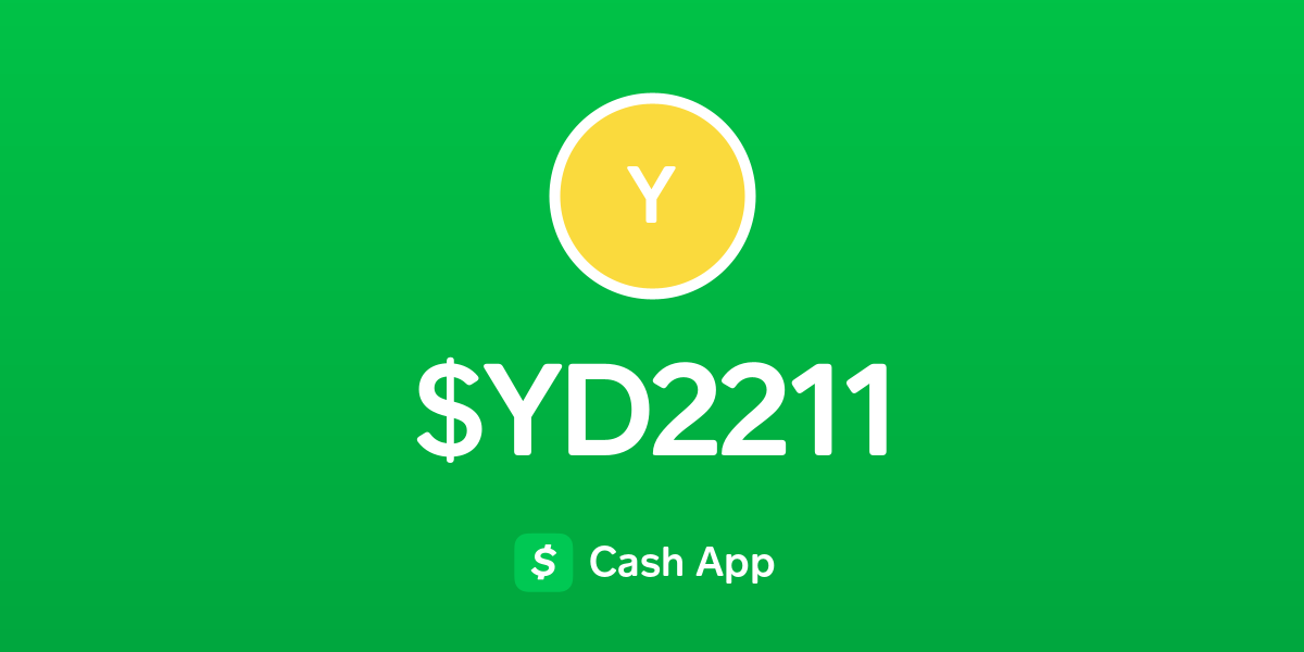 Pay $YD2211 on Cash App