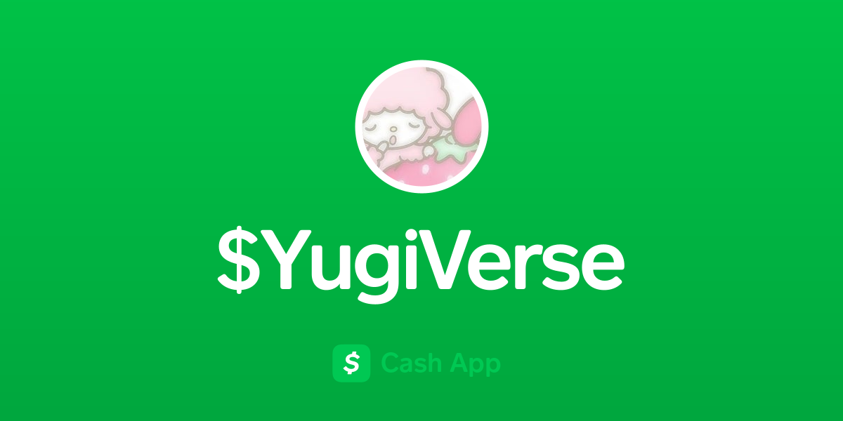 Pay $YugiVerse on Cash App