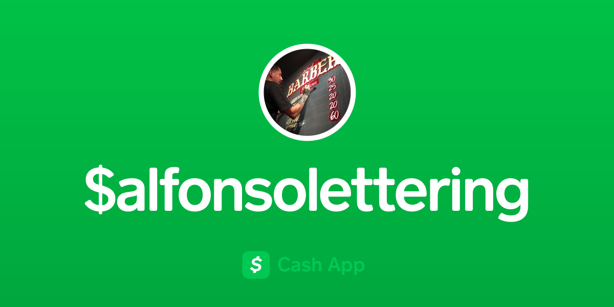 Pay $alfonsolettering on Cash App