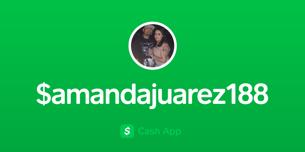 Pay $amandajuarez188 on Cash App
