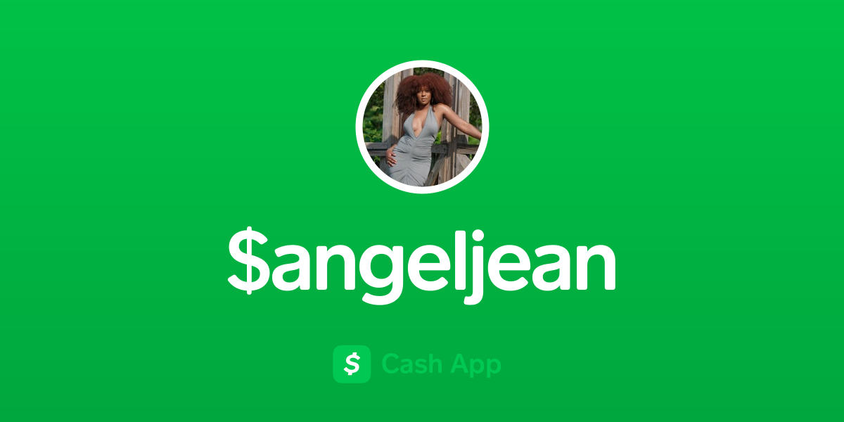 Pay $angeljean on Cash App