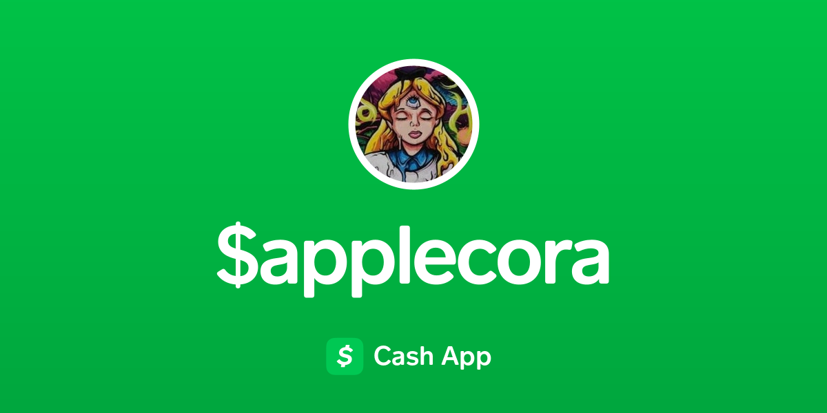 Pay $applecora on Cash App
