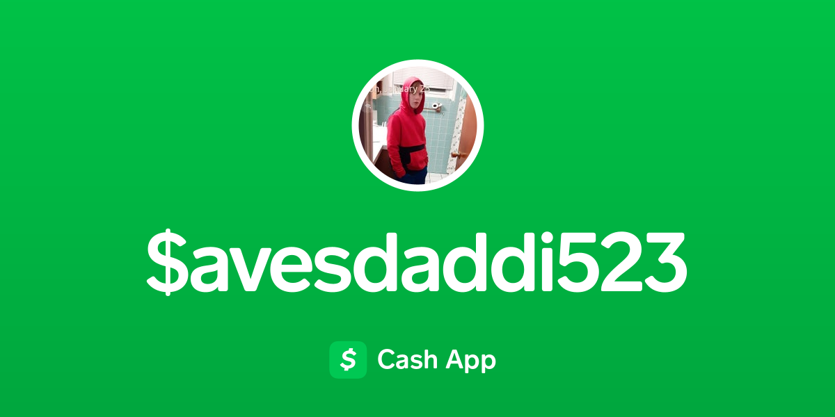 Pay $avesdaddi523 on Cash App