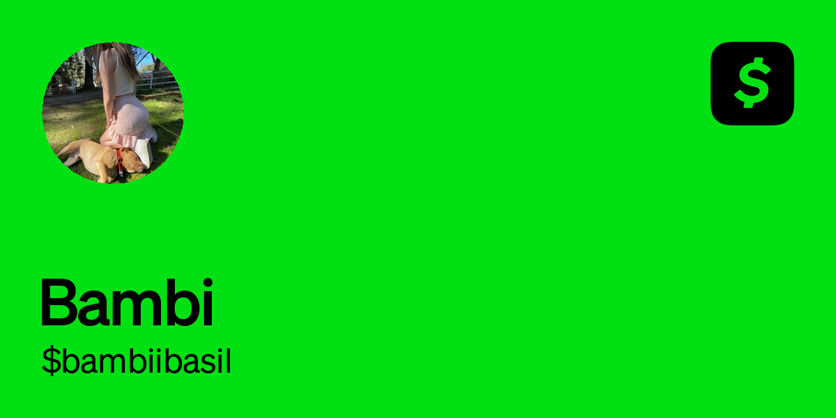 Pay $bambiibasil on Cash App