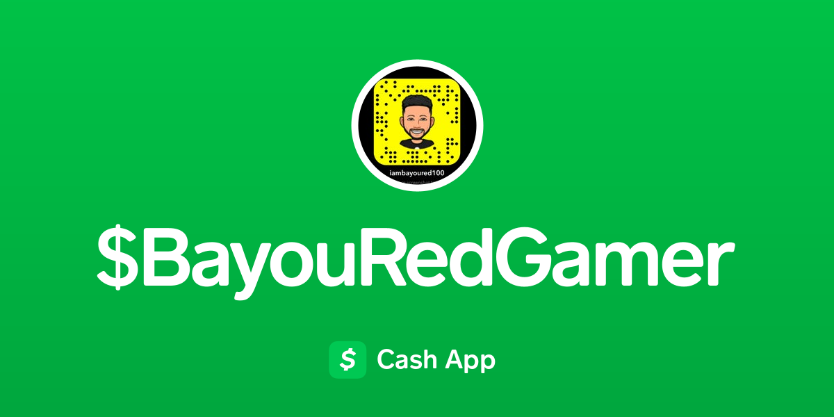 Pay $BayouRedGamer on Cash App
