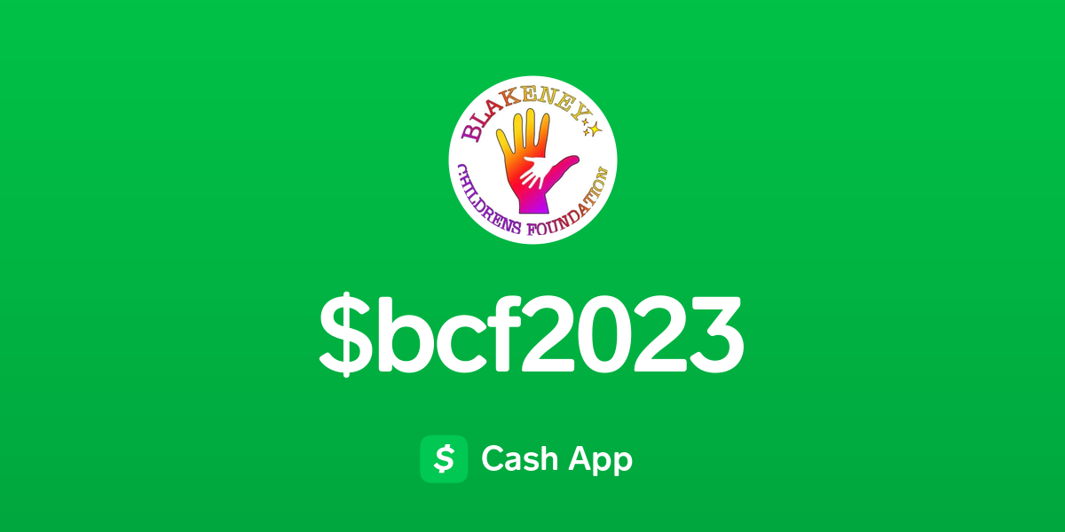 Pay $bcf2023 on Cash App