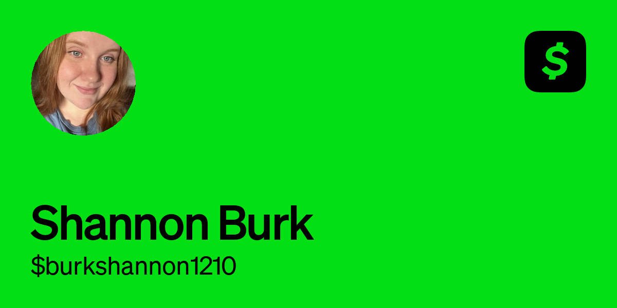 Pay $burkshannon1210 on Cash App