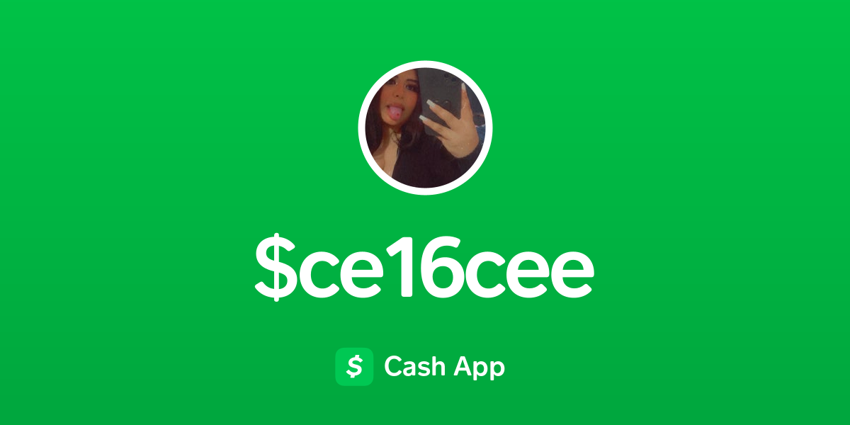 Pay $ce16cee on Cash App