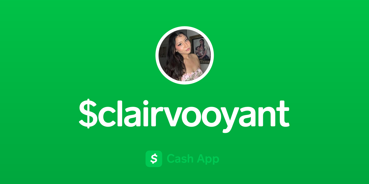 Pay $clairvooyant on Cash App