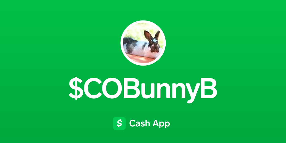 Pay $COBunnyB on Cash App