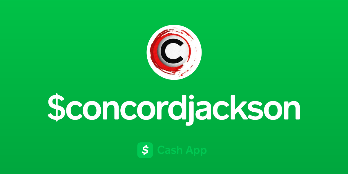 Pay $concordjackson on Cash App