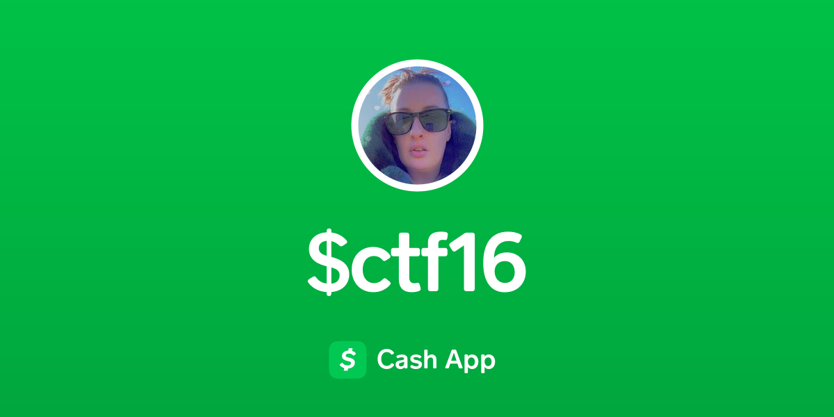 Pay $ctf16 on Cash App