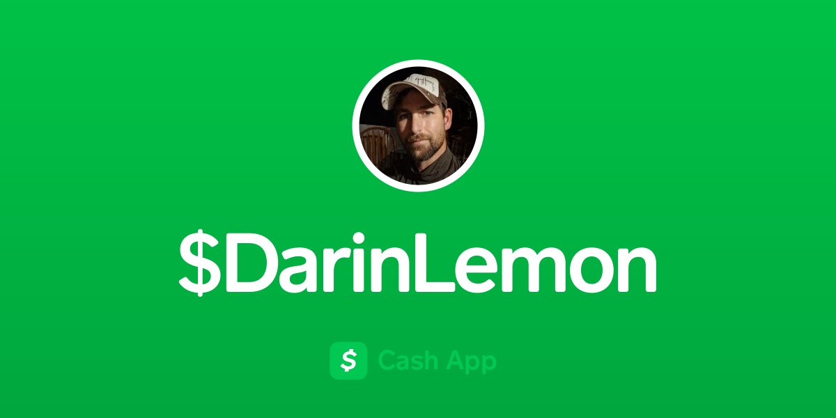 Pay $DarinLemon on Cash App