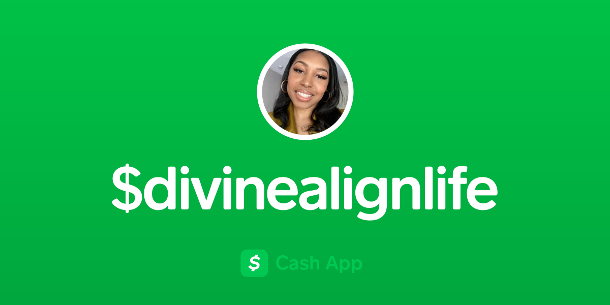 Pay $divinealignlife on Cash App