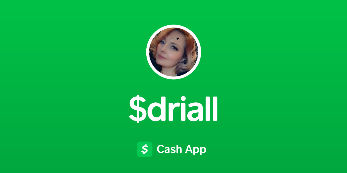 Pay $driall on Cash App