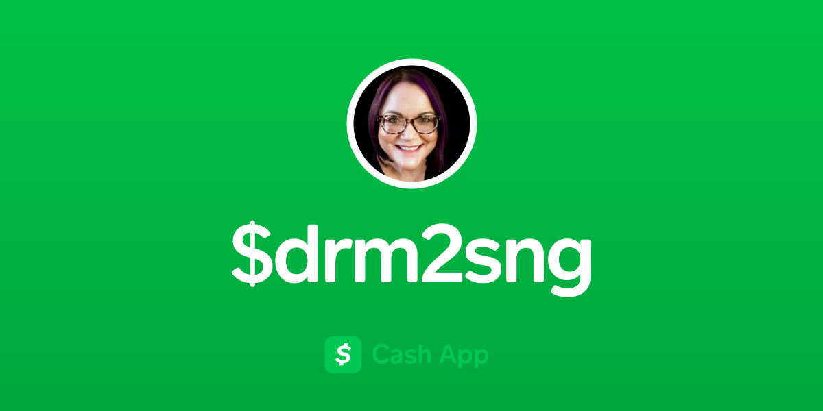 Pay $drm2sng on Cash App