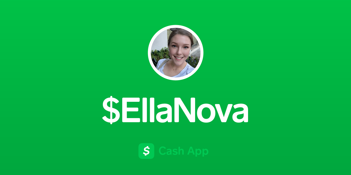 Pay $ellanova on Cash App