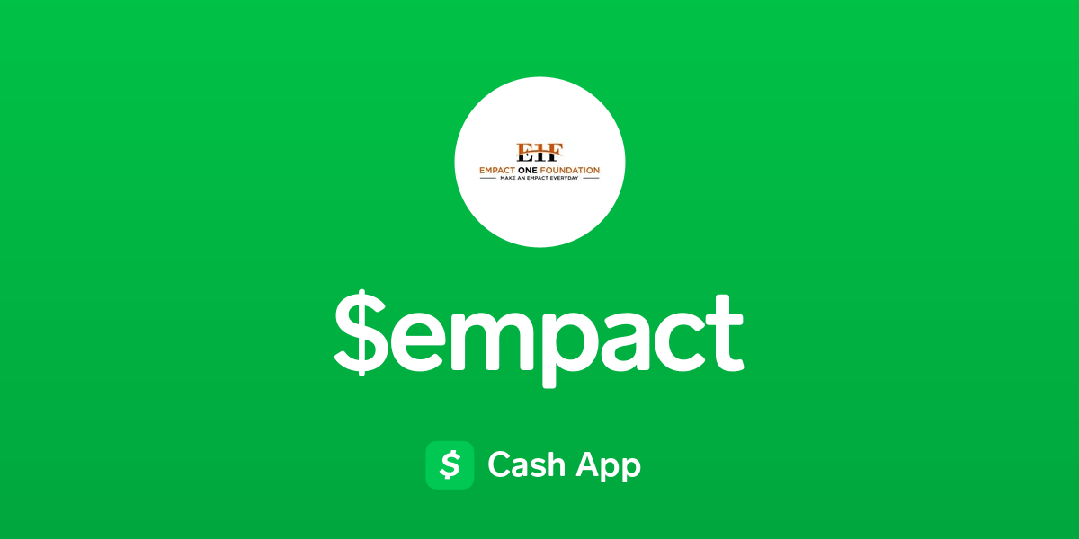 Pay $empact on Cash App