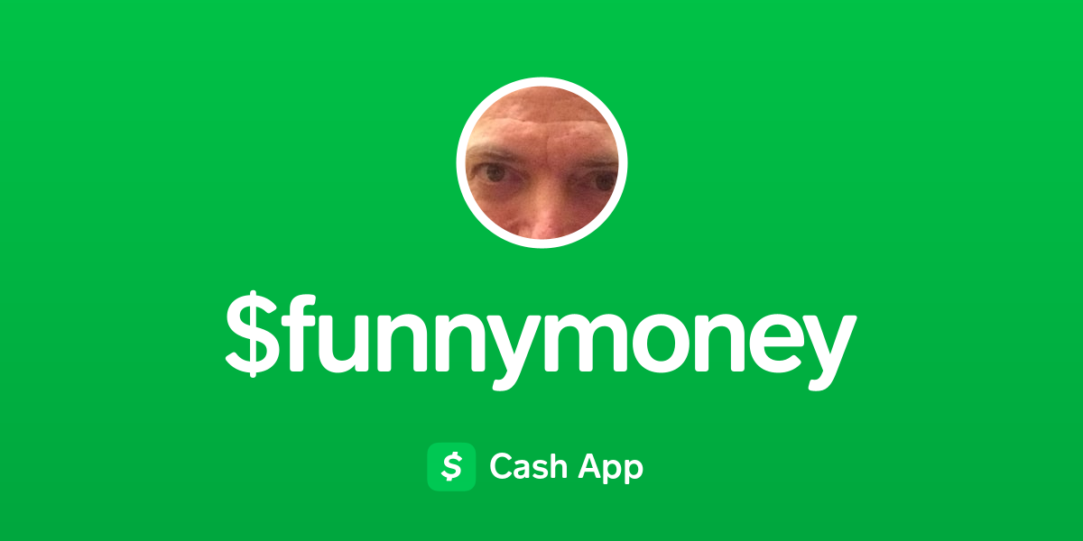 Pay $funnymoney on Cash App