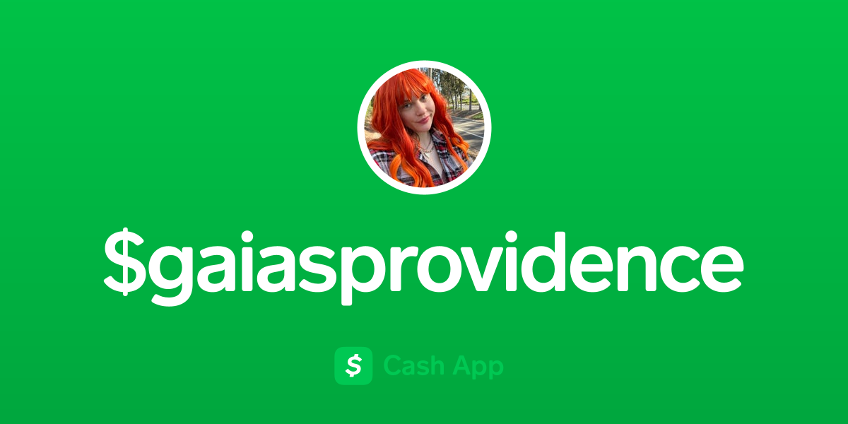 Pay $gaiasprovidence on Cash App