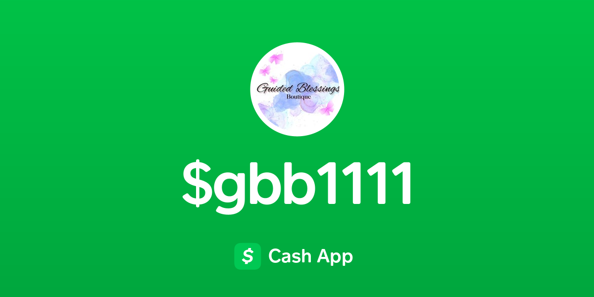 Pay $gbb1111 on Cash App