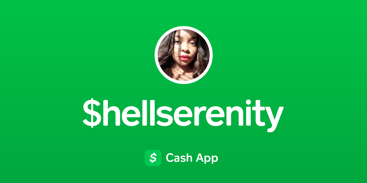 Pay $hellserenity on Cash App