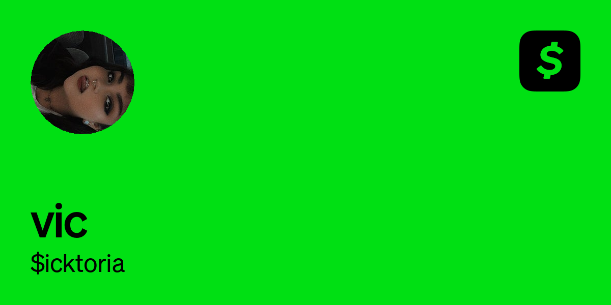 Pay Icktoria On Cash App