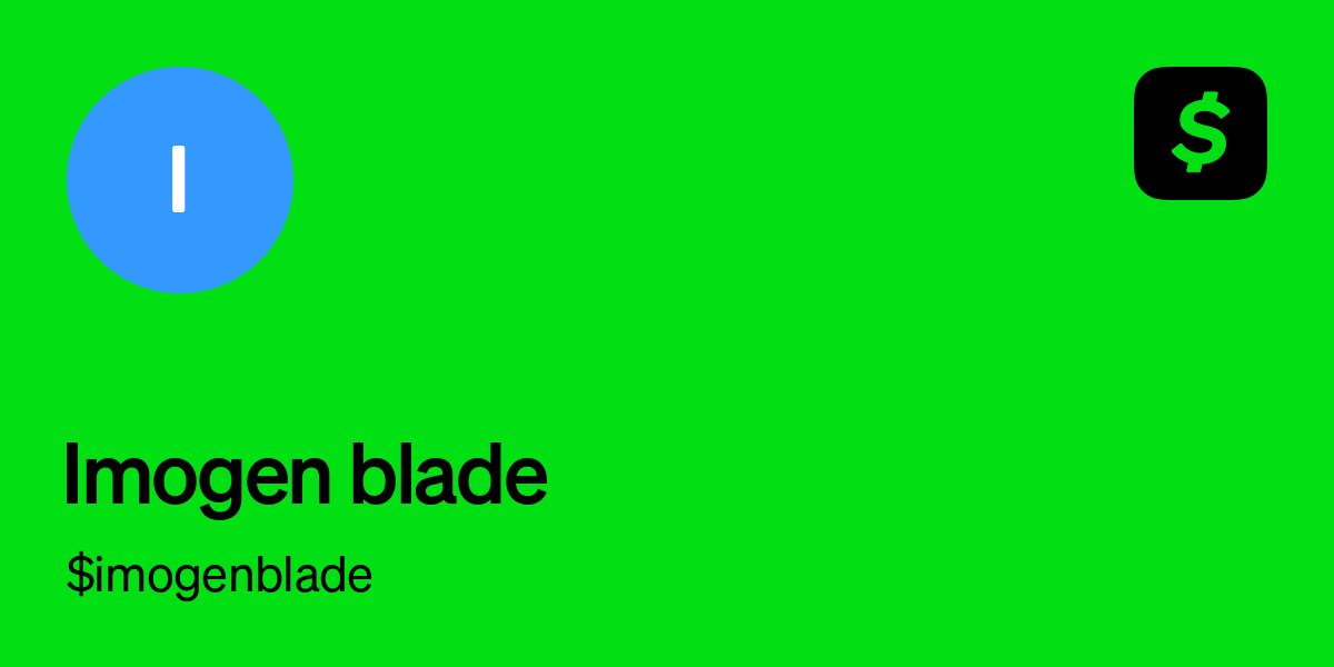 Pay $imogenblade on Cash App