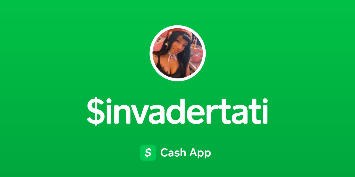 Pay $invadertati on Cash App