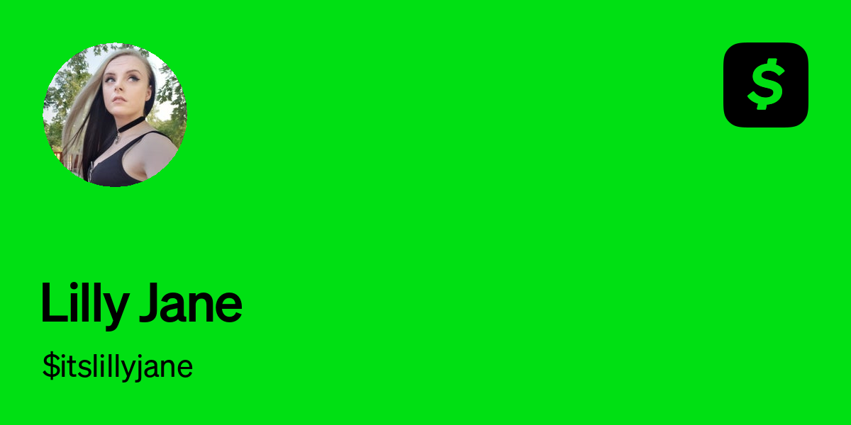 Pay Itslillyjane On Cash App