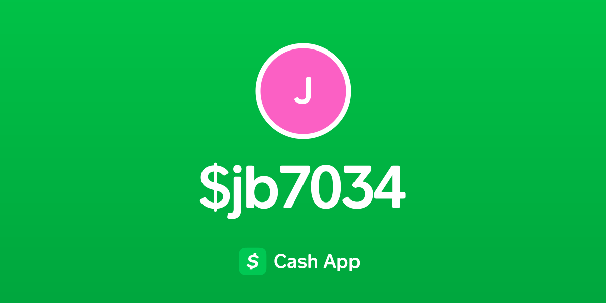 Pay $jb7034 on Cash App