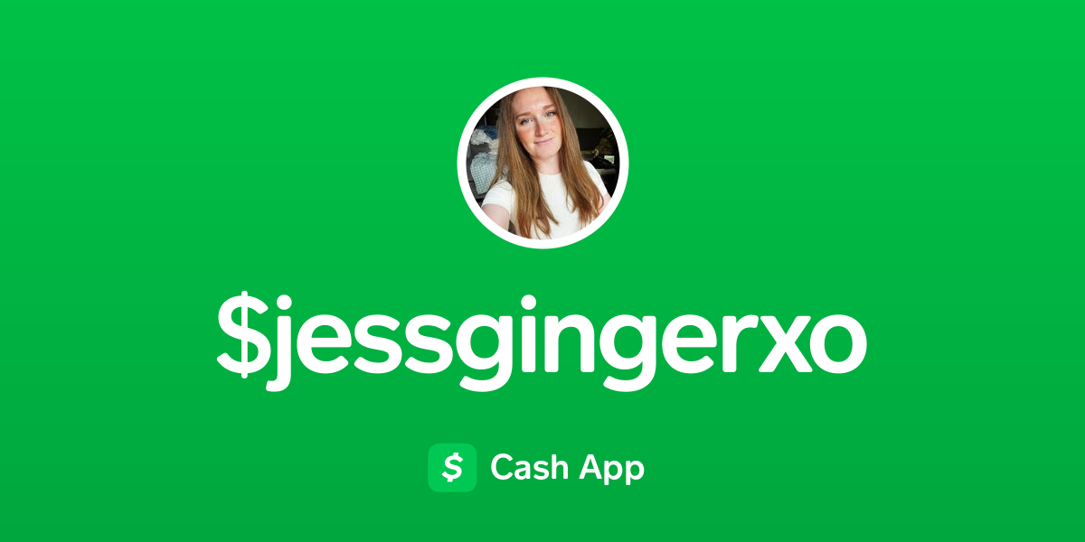 Pay $jessgingerxo on Cash App