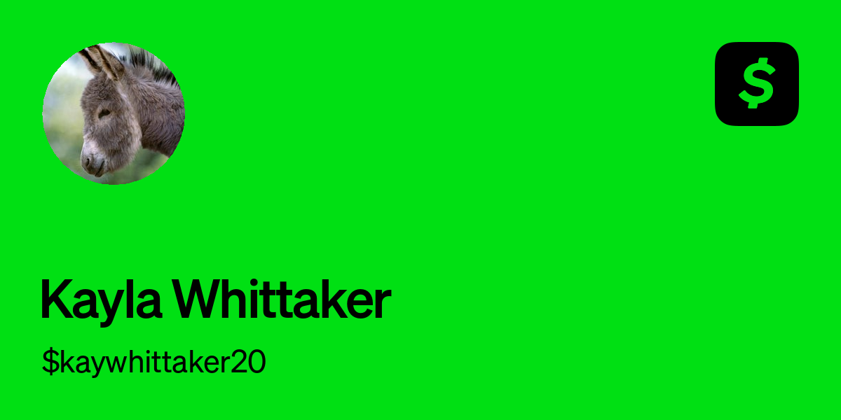 Pay $kaywhittaker20 on Cash App